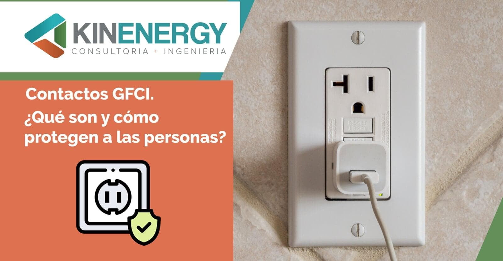 Contactos GFCI. ¿Qué son y cómo protegen a las personas? | KINENERGY